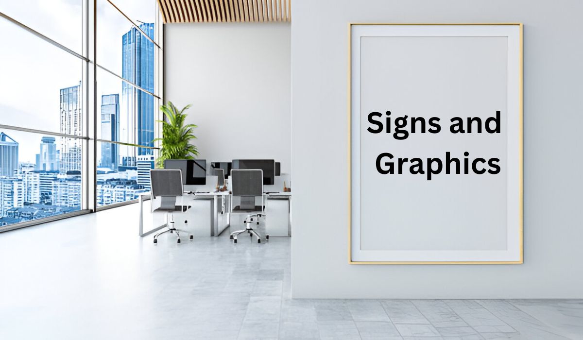 How to Design Effective & Eye-Catching Signs and Graphics
